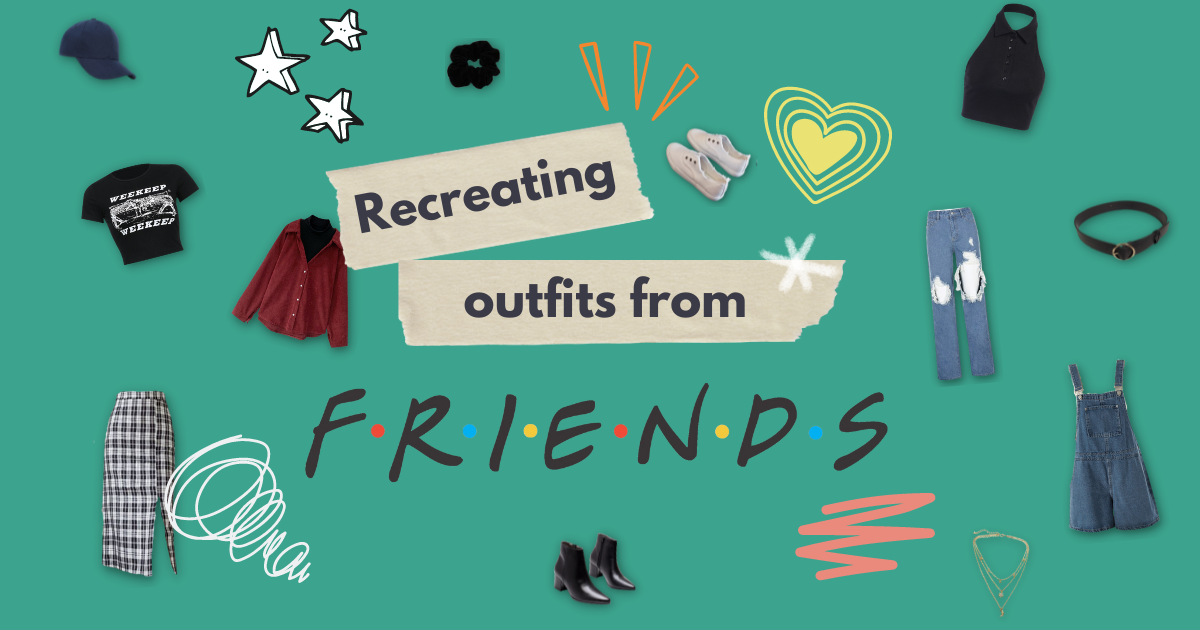 Recreate 10 Outfits from FRIENDS – THE YESSTYLIST